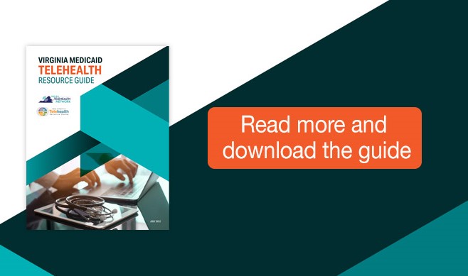 Download Our Virginia Medicaid Telehealth Resource Guide » Virginia ...