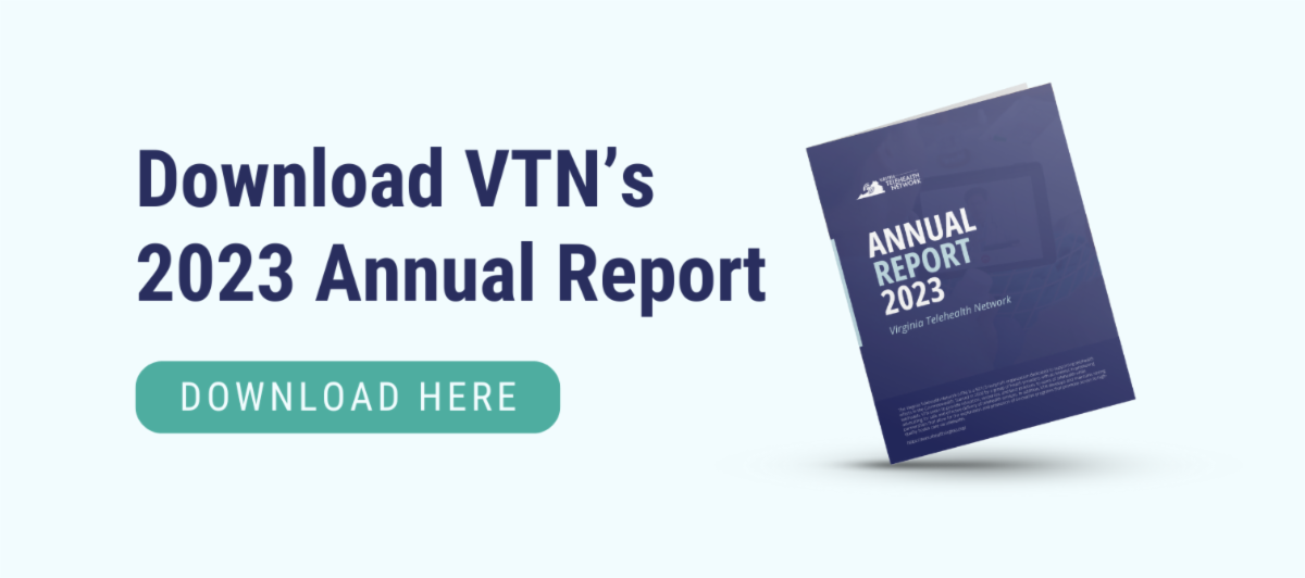 Annual Report » Virginia Telehealth Network